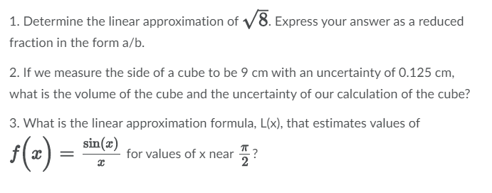 Solved 1. Determine the linear approximation of V8. Express | Chegg.com
