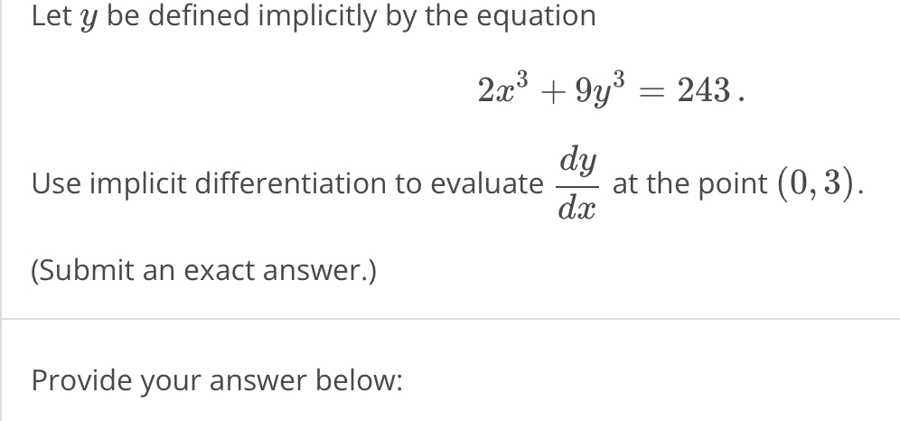 Solved Let y ﻿be defined implicitly by the | Chegg.com