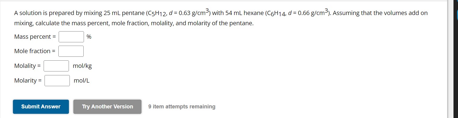 Solved A solution is prepared by mixing 25mL ﻿pentane | Chegg.com