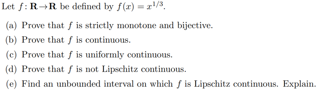 Solved Let f:R+R be defined by f(x) = x1/3. (a) Prove that f | Chegg.com