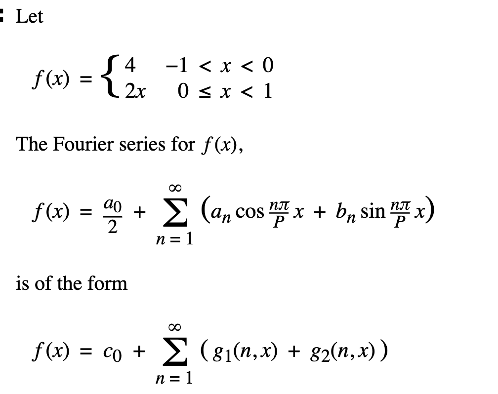 Solved Problem #4: Find the half-range sine expansion of the | Chegg.com