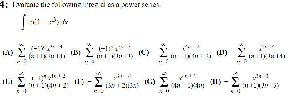 Solved 4: Evaluate the following integral as a power series. | Chegg.com