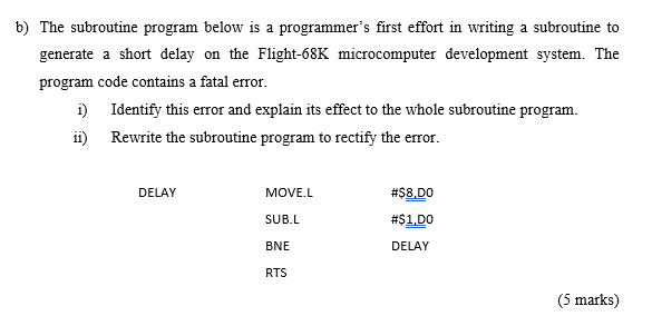 Solved B The Subroutine Program Below A Programmers First 5968