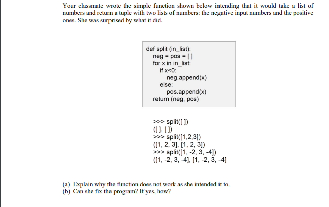 Solved Your classmate wrote the simple function shown below | Chegg.com