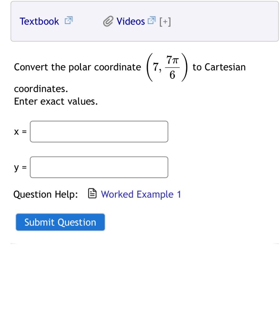 Solved Convert the polar coordinate (7,67π) to Cartesian | Chegg.com