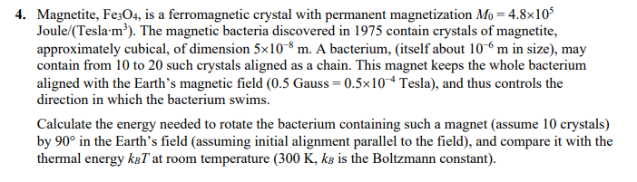 Solved 4. Magnetite, Fe3O4, is a ferromagnetic crystal with | Chegg.com