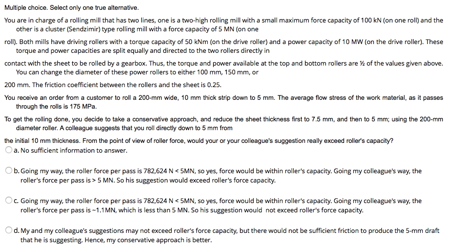 Solved Multiple choice. Select only one true alternative. | Chegg.com