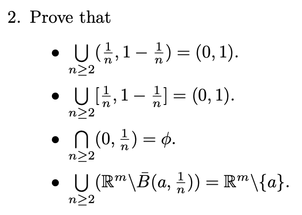 Solved 2. Prove that - ⋃n≥2(n1,1−n1)=(0,1). - | Chegg.com