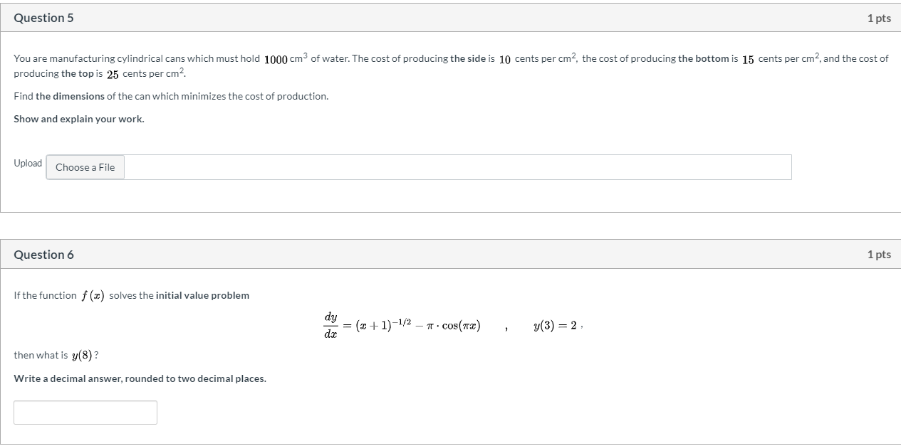 Solved Question 5 1 pts You are manufacturing cylindrical | Chegg.com