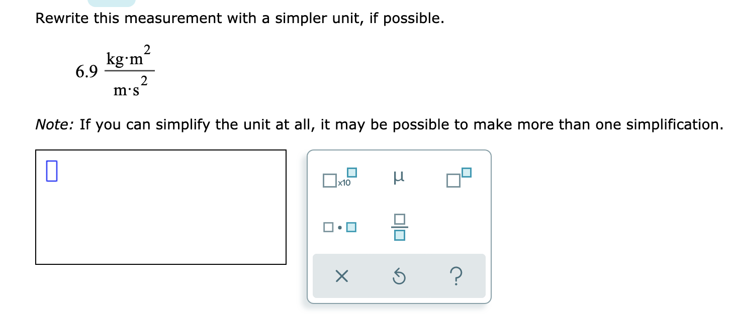 Solved Rewrite this measurement with a simpler unit, if | Chegg.com