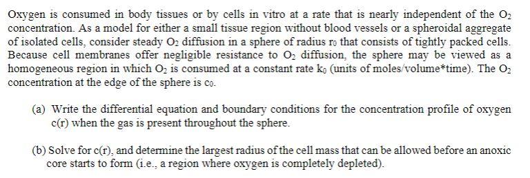 Solved Oxygen is consumed in body tissues or by cells in | Chegg.com