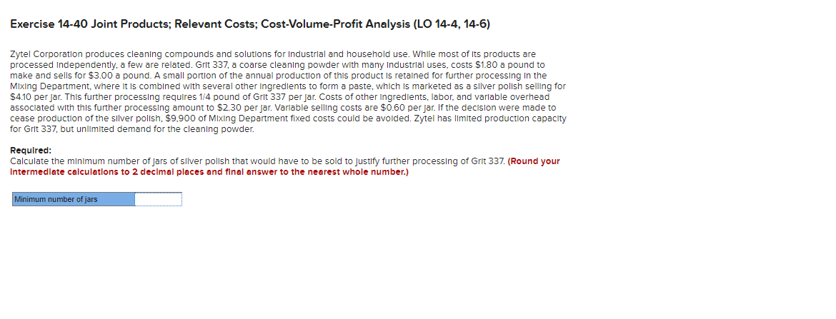 Solved Exercise 14-40 Joint Products; Relevant Costs; | Chegg.com