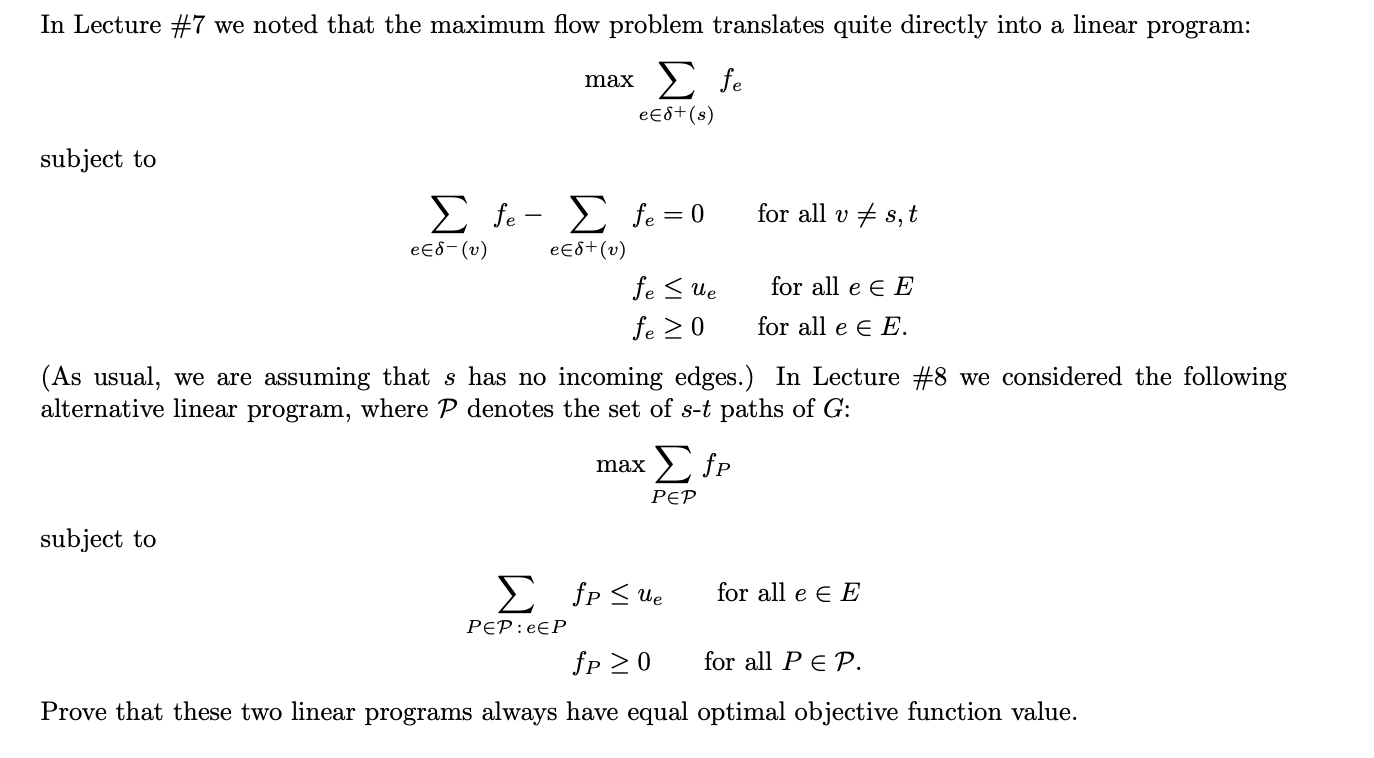 Solved max∑e∈δ+(s)fe subject to ∑e∈δ−(v)fe−∑e∈δ+(v)fe=0 for | Chegg.com