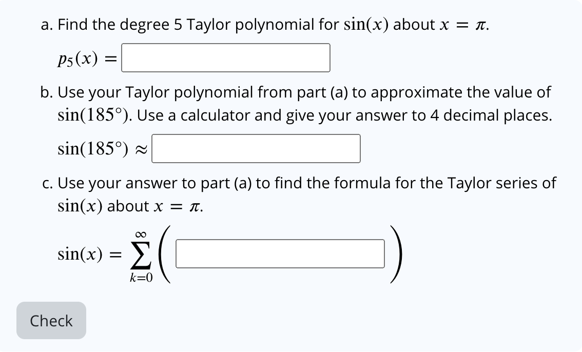Solved a. Find the degree 5 Taylor polynomial for sin(x) | Chegg.com