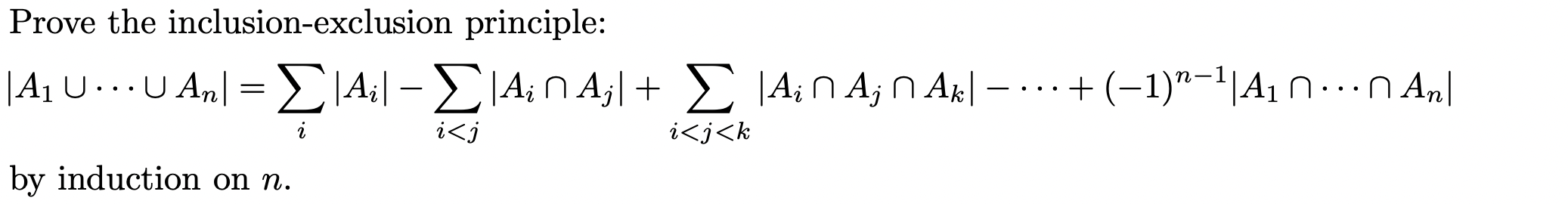 Solved Prove the inclusion-exclusion principle: | Chegg.com