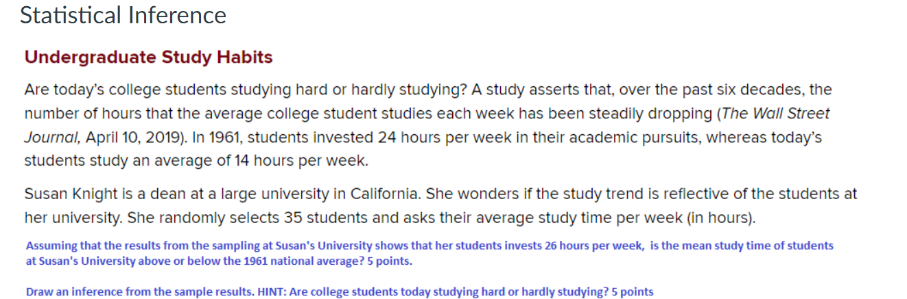 Solved Statistical Inference Undergraduate Study Habits Are | Chegg.com