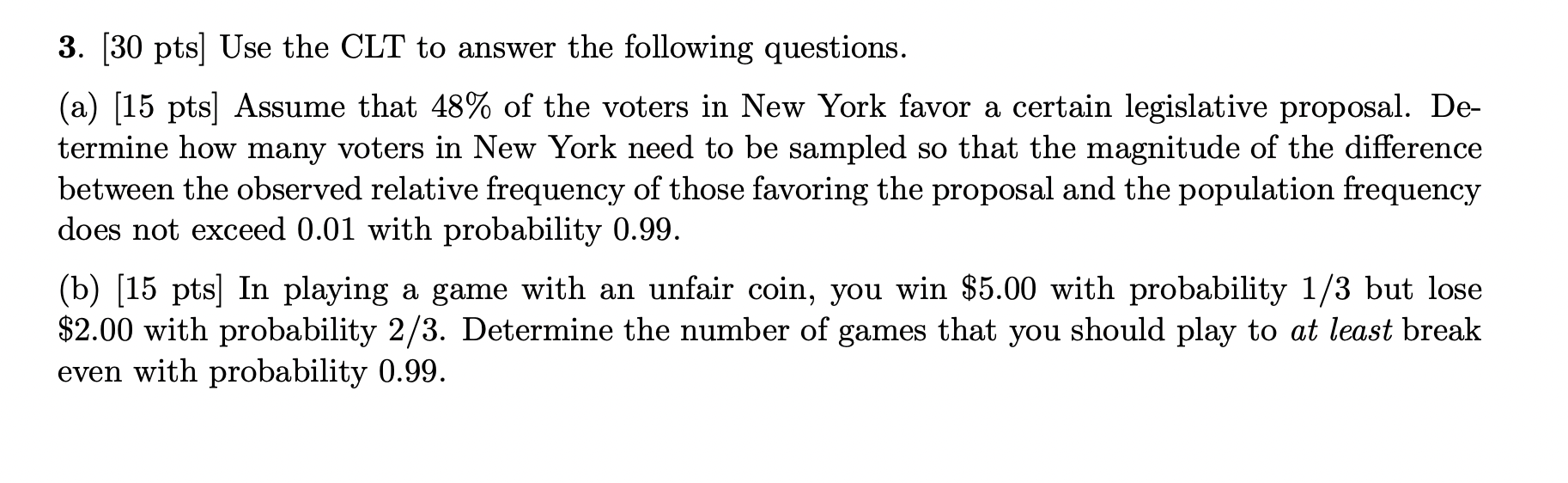Solved 3. (30 pts] Use the CLT to answer the following | Chegg.com