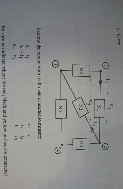 Solved redraw the circuit with multimeters inserted to | Chegg.com