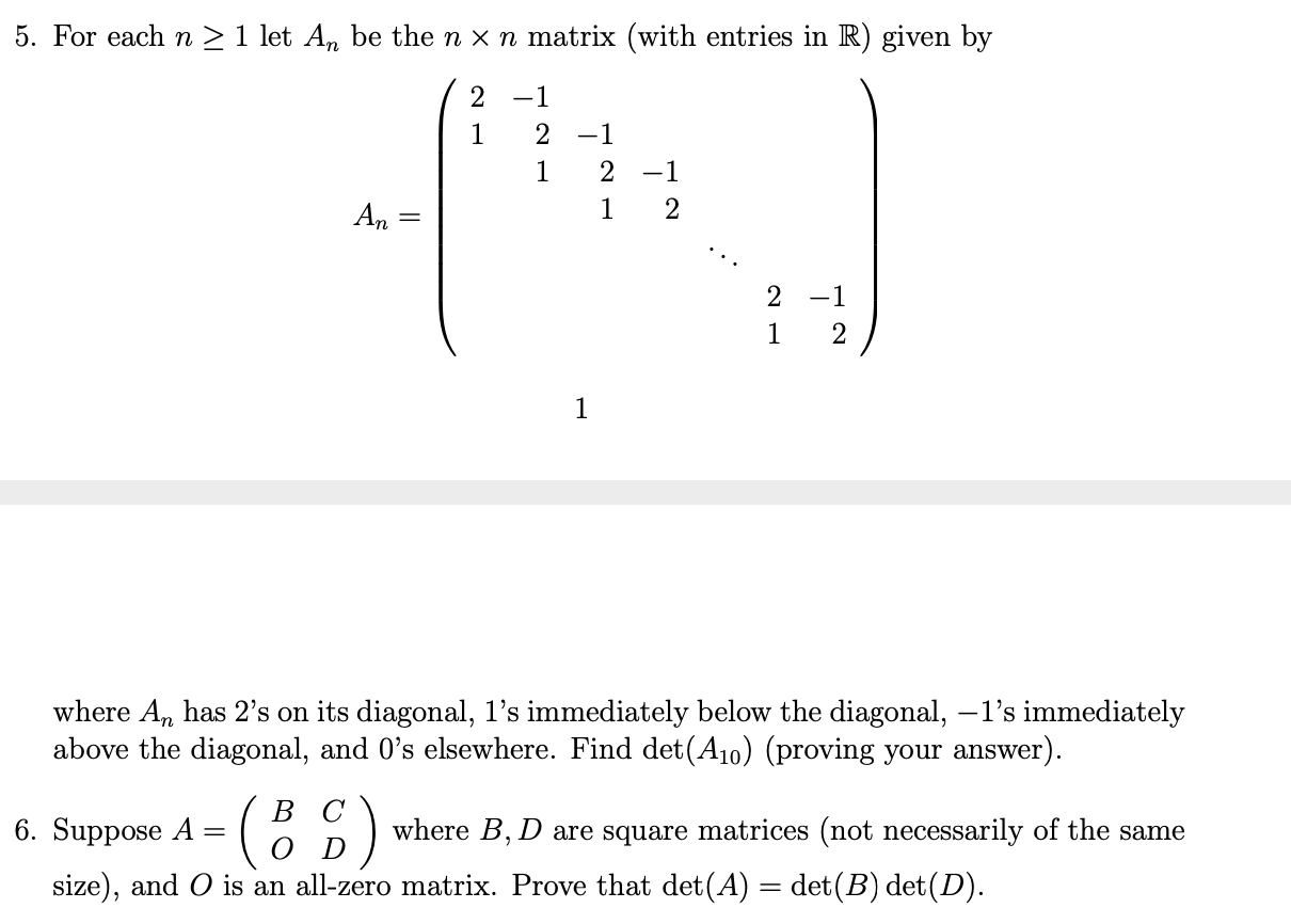 Solved 5. For each n > 1 let An be the n xn matrix (with | Chegg.com
