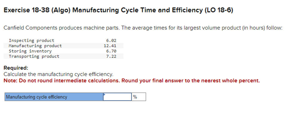 Solved Exercise 18-38 (Algo) Manufacturing Cycle Time and | Chegg.com