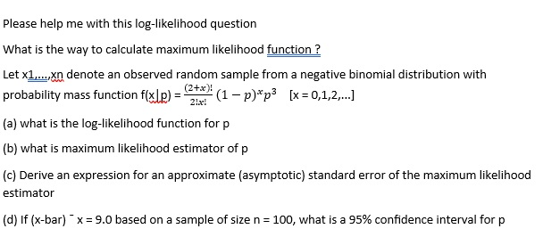 Solved Likelihood theory Can someone help me this question, | Chegg.com