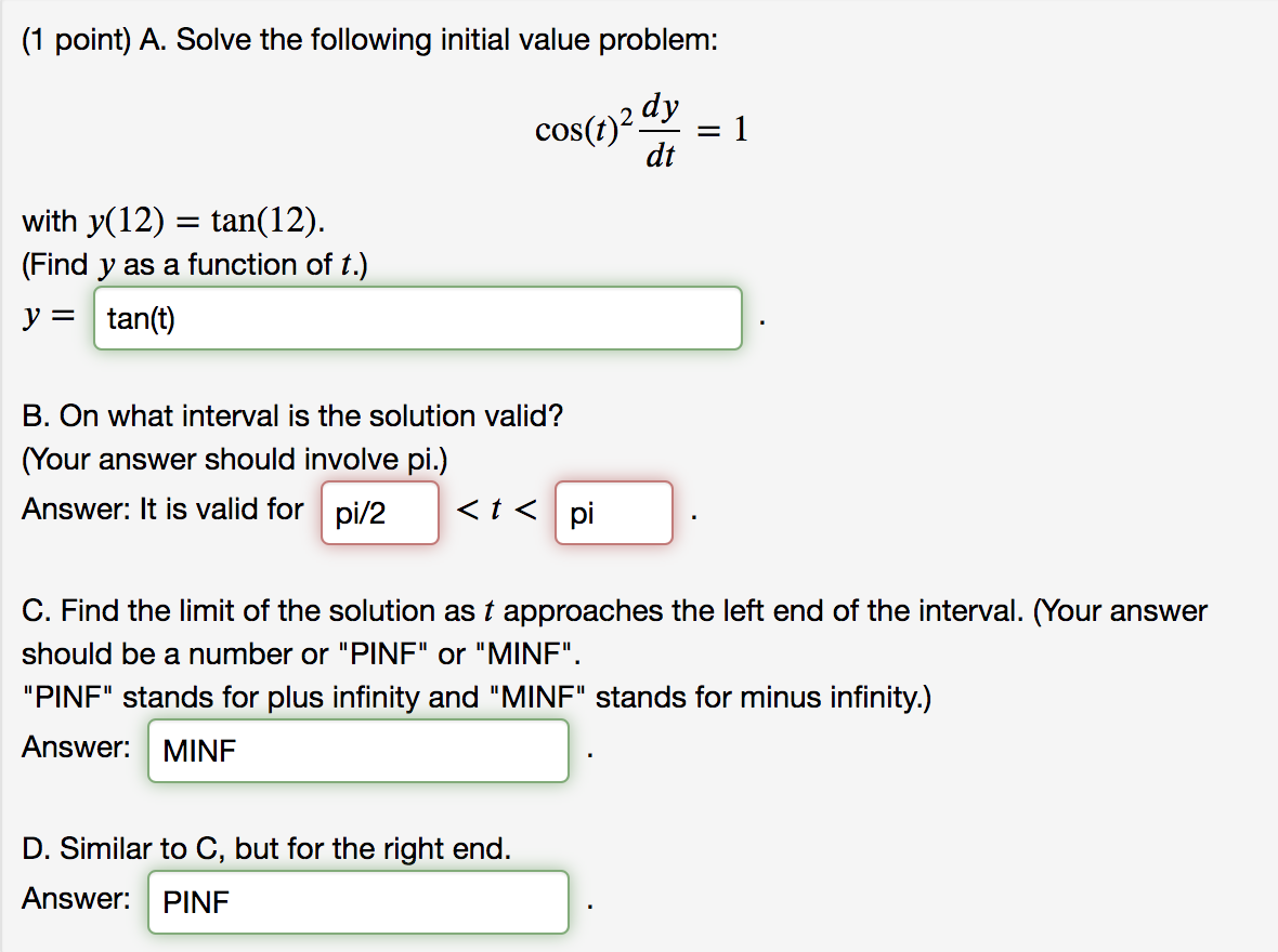 Solved B. On what interval is the solution valid? (Your | Chegg.com