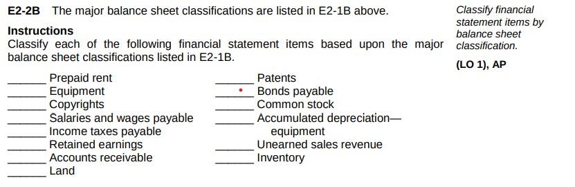 Solved E2-2B The major balance sheet classifications are | Chegg.com