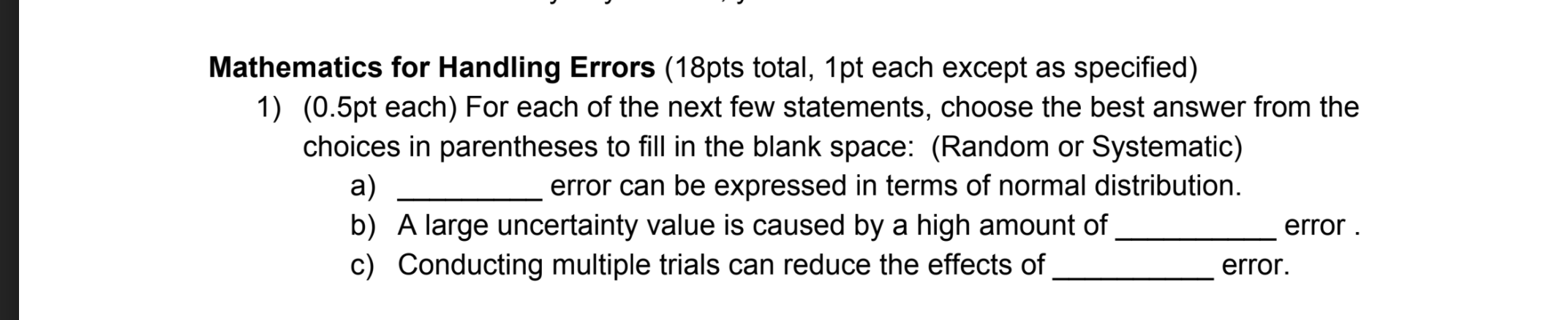 Solved Mathematics for Handling Errors (18pts total, 1pt | Chegg.com