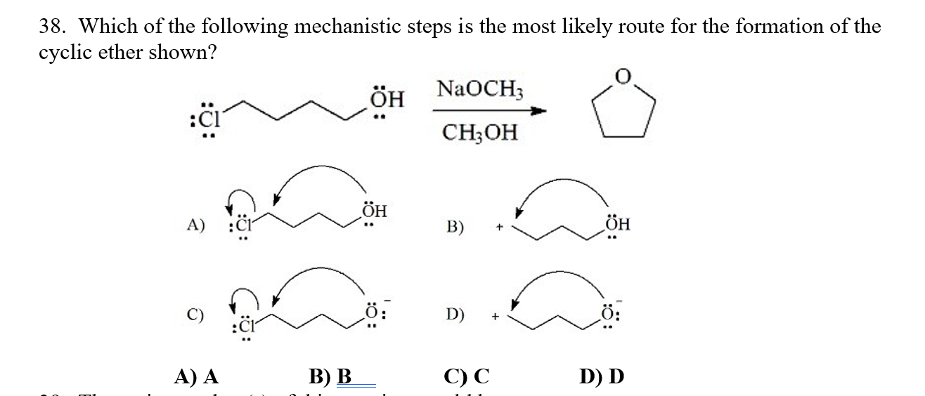 Solved 38. Which of the following mechanistic steps is the | Chegg.com