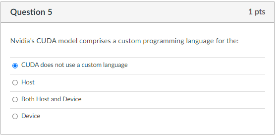 Solved Question 5 Nvidia's CUDA model comprises a custom | Chegg.com