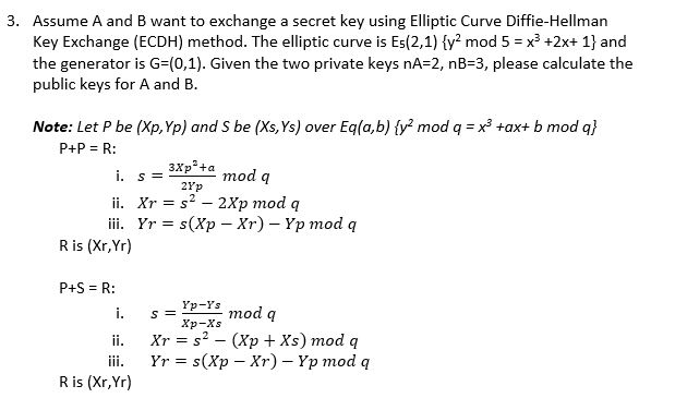 Solved Assume A and B want to exchange a secret key using | Chegg.com