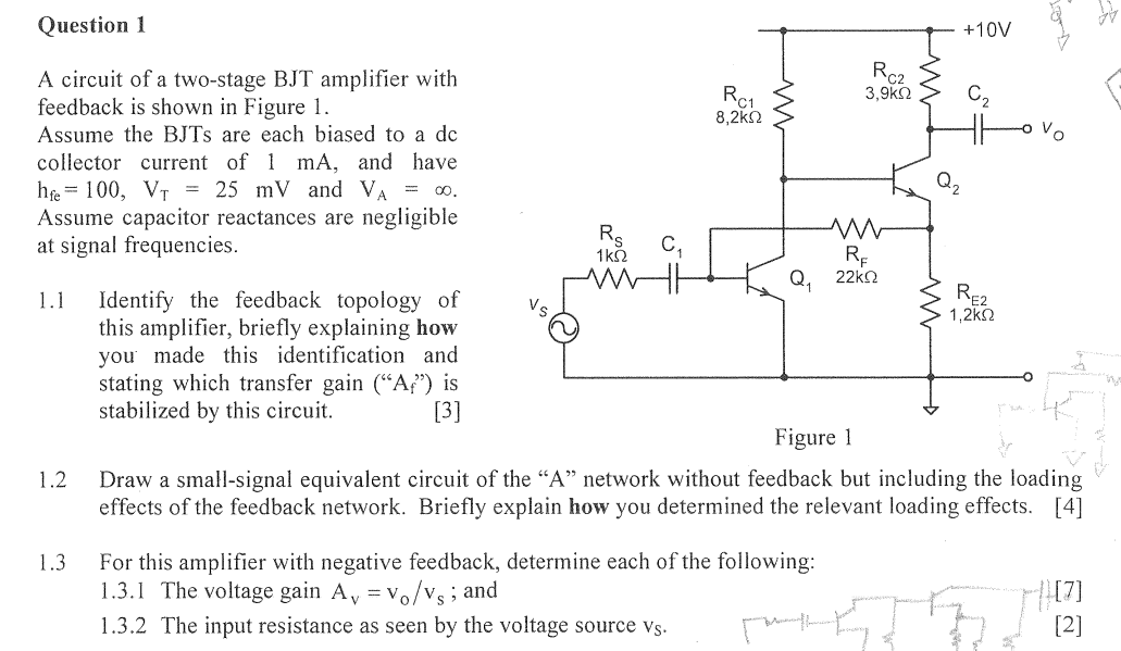 A circuit of a two-stage BJT amplifier with feedback | Chegg.com