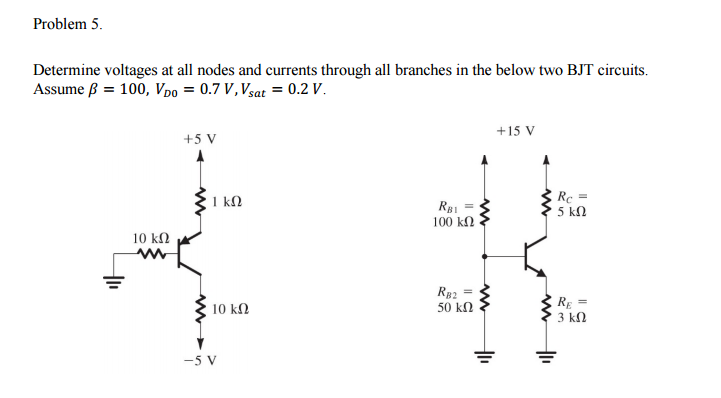 Solved Problem 5 Determine voltages at all nodes and | Chegg.com