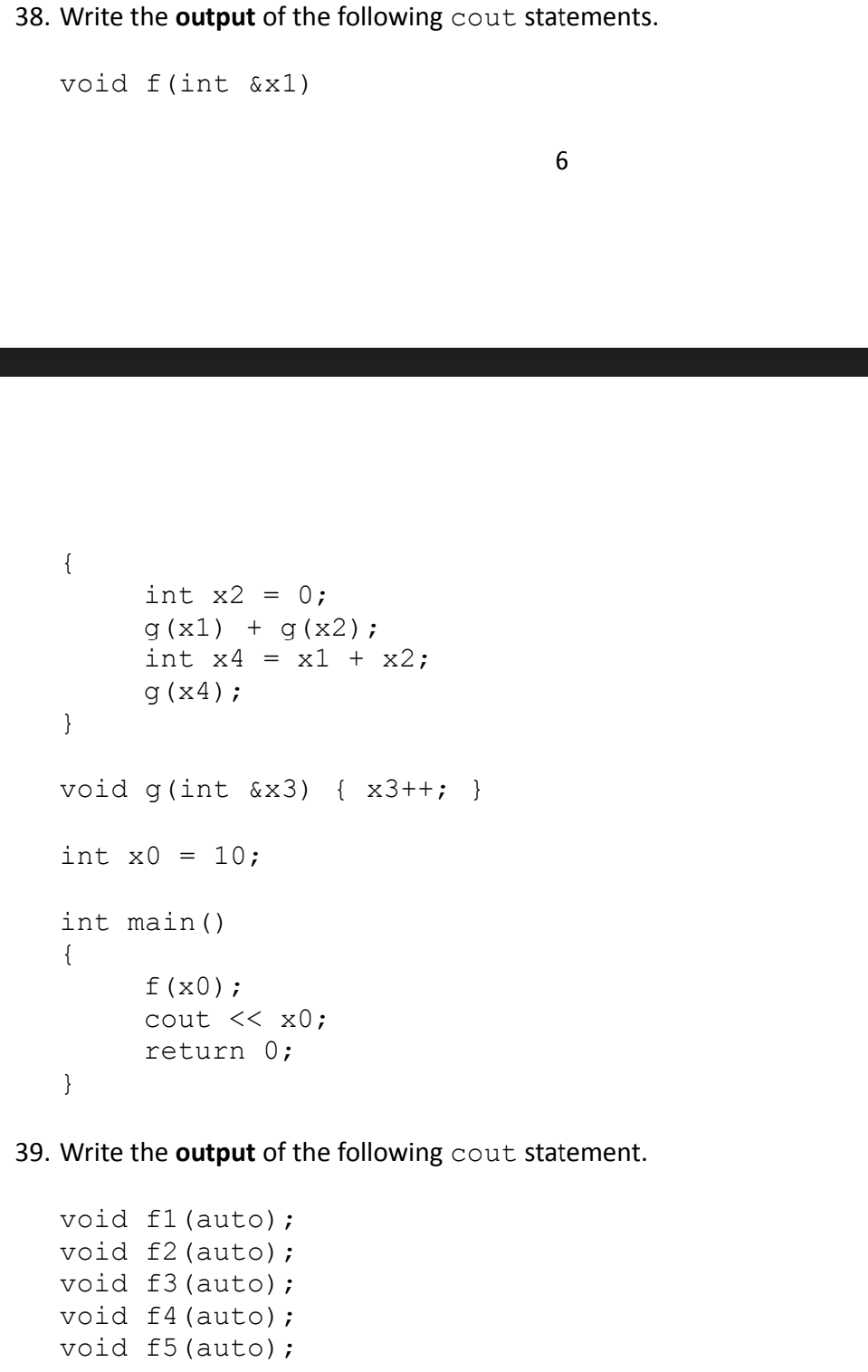 Solved 38. Write the output of the following cout | Chegg.com