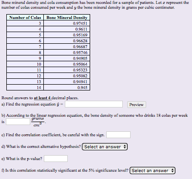 Solved Bone mineral density and cola consumption has been | Chegg.com