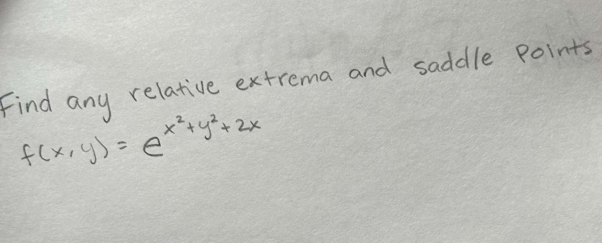 Solved Find any relative extrema and saddle points | Chegg.com