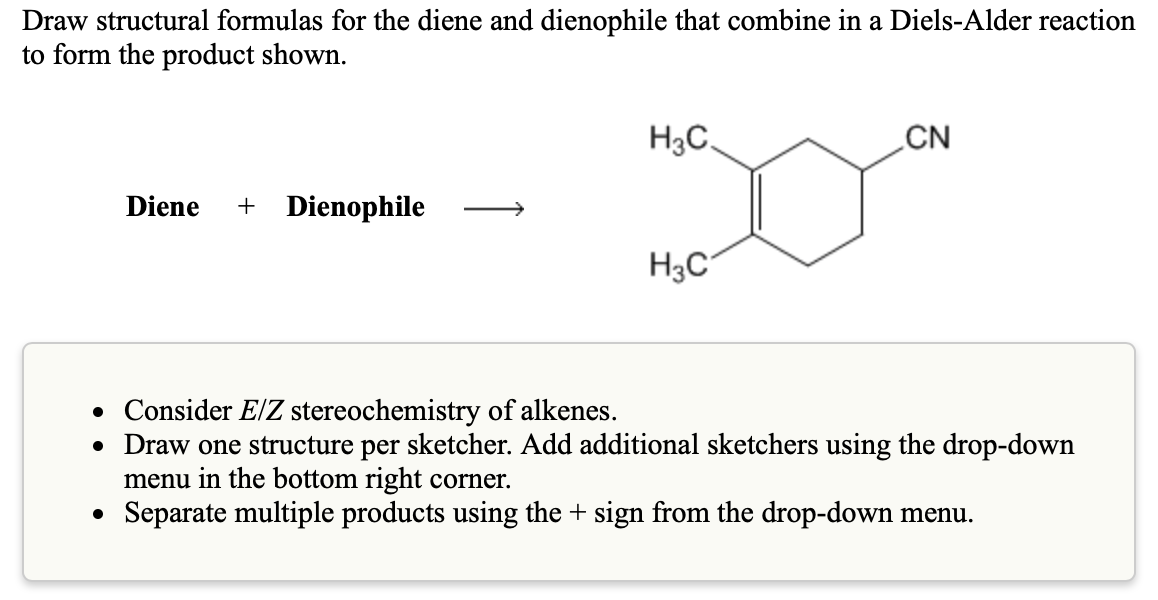 Solved Draw structural formulas for the diene and dienophile | Chegg.com