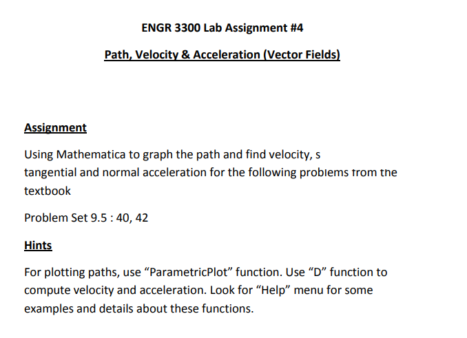 ENGR 3300 Lab Assignment #4 Path, Velocity & | Chegg.com