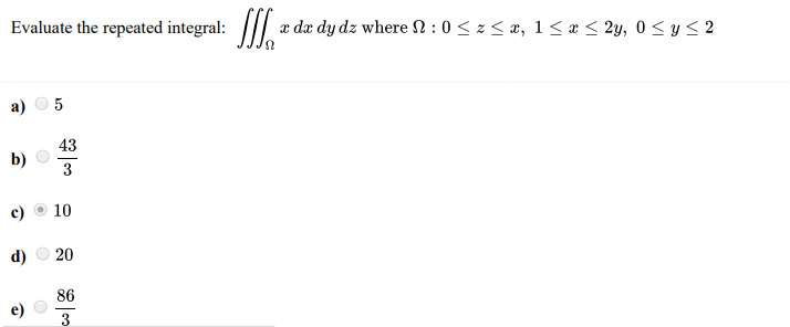 Solved Evaluate the repeated integral: ∭Ωxdxdydz where | Chegg.com