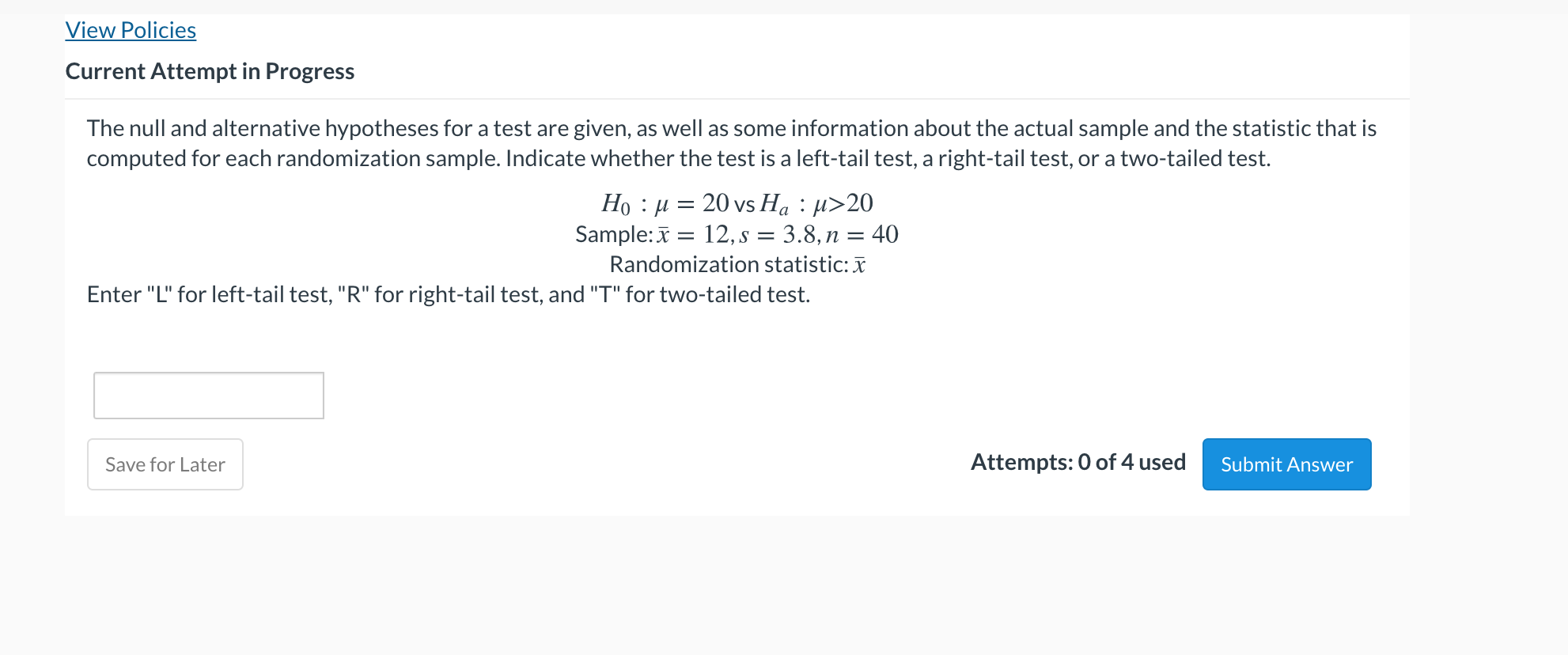 Solved View Policies Current Attempt in Progress The null | Chegg.com