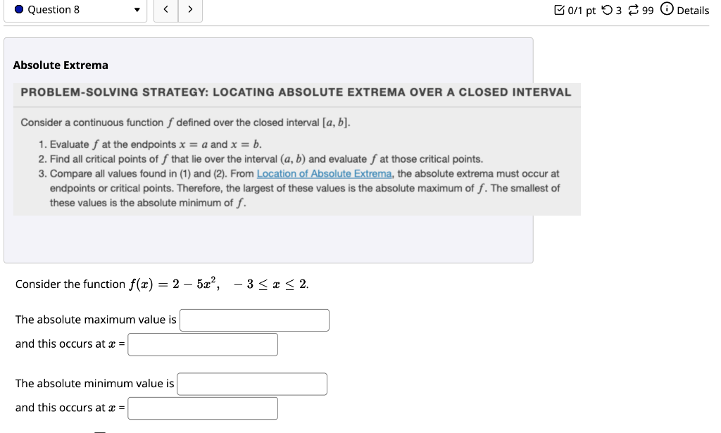 Solved Question 8 B0/1 pt 399 Details Absolute Extrema | Chegg.com