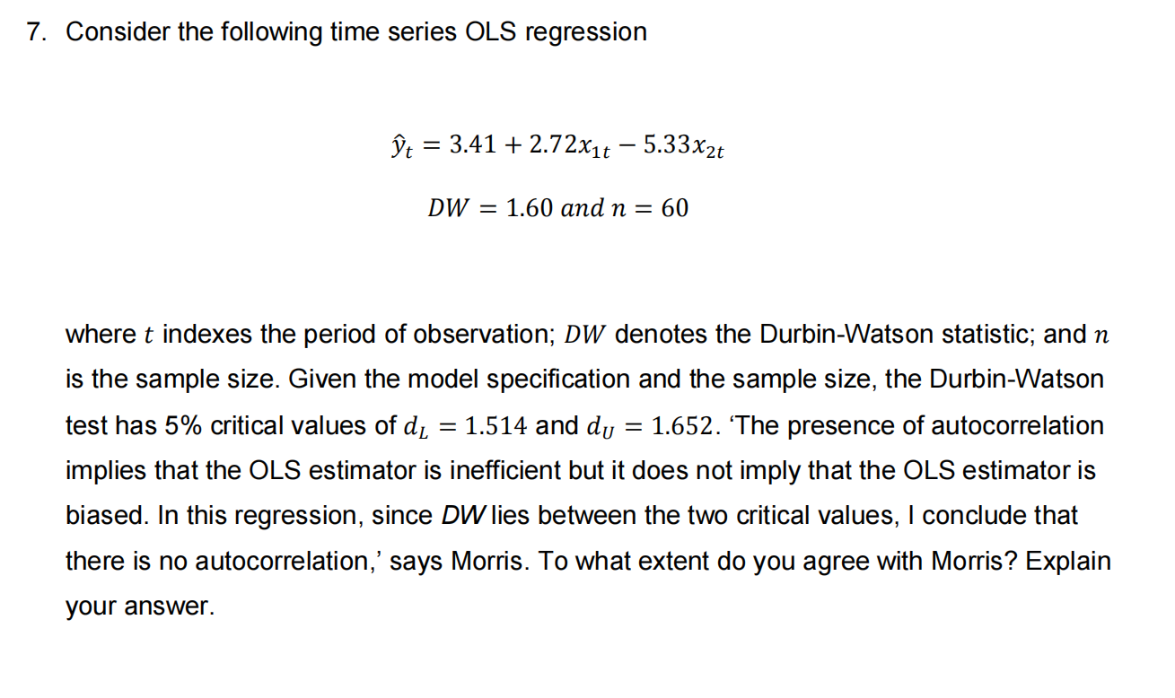 Solved 7. Consider the following time series OLS regression | Chegg.com