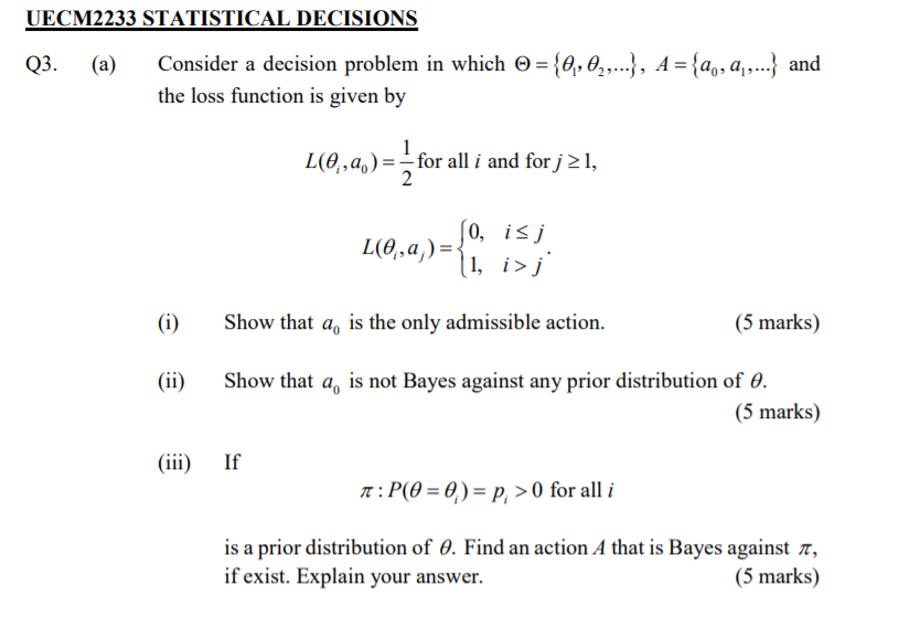 Solved UECM2233 STATISTICAL DECISIONS Q3. (a) Consider a | Chegg.com