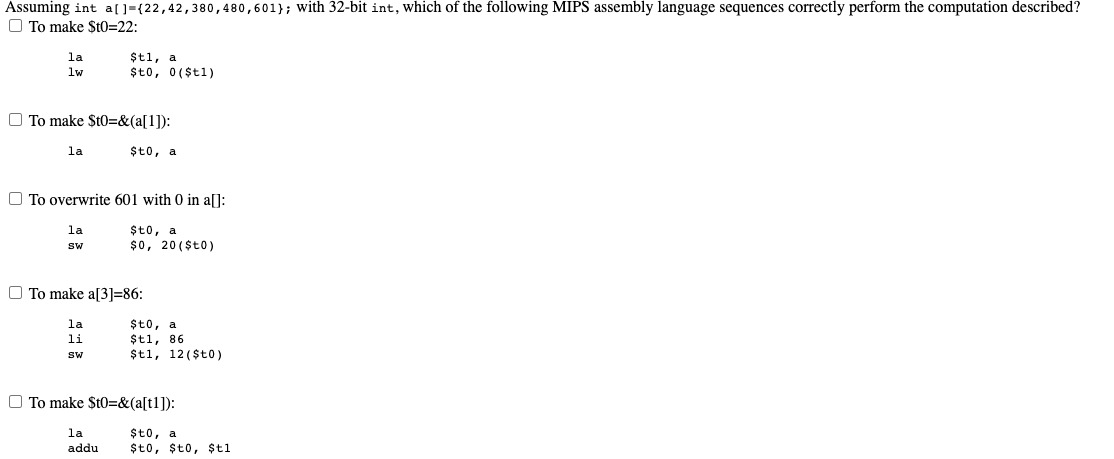 Solved Assuming int a[ ]={22,42,380,480,601}; with 32-bit | Chegg.com