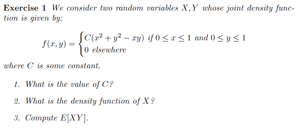 Solved Exercise 1 We consider two random variables X,Y whose | Chegg.com