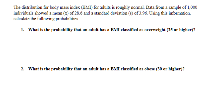 Solved The distribution for body mass index (BMI) for adults | Chegg.com