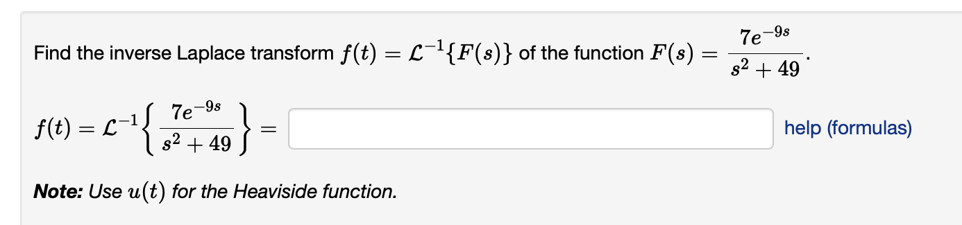 Solved Find the inverse Laplace transform f(t)=L-1{F(s)} ﻿of | Chegg.com