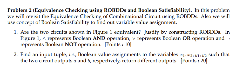 Solved Problem 2 (Equivalence Checking using ROBDDs and | Chegg.com