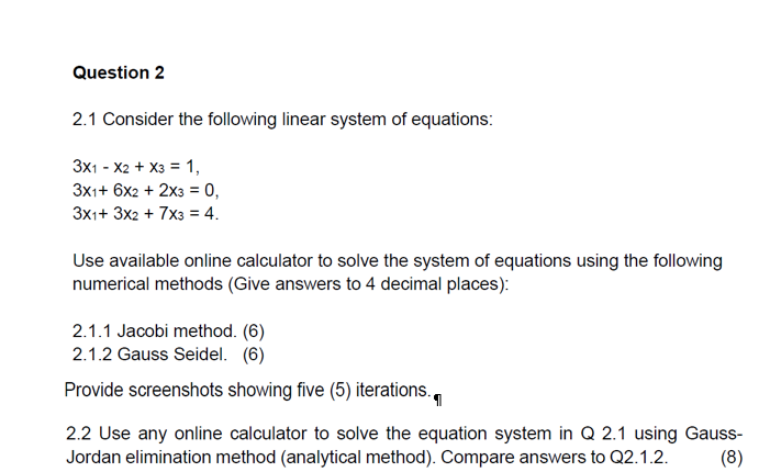 Solved 2.1 Consider the following linear system of | Chegg.com