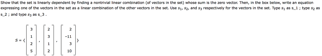 Solved Show that the set is linearly dependent by finding a | Chegg.com